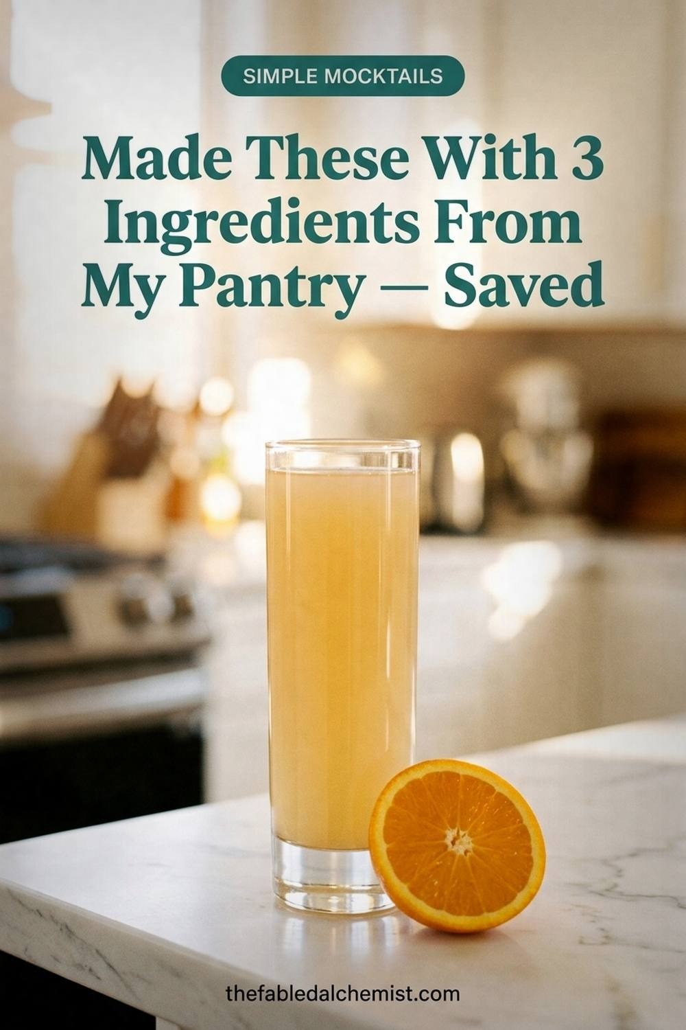 Mocktail Recipes with Simple Ingredients | The Fabled Alchemist